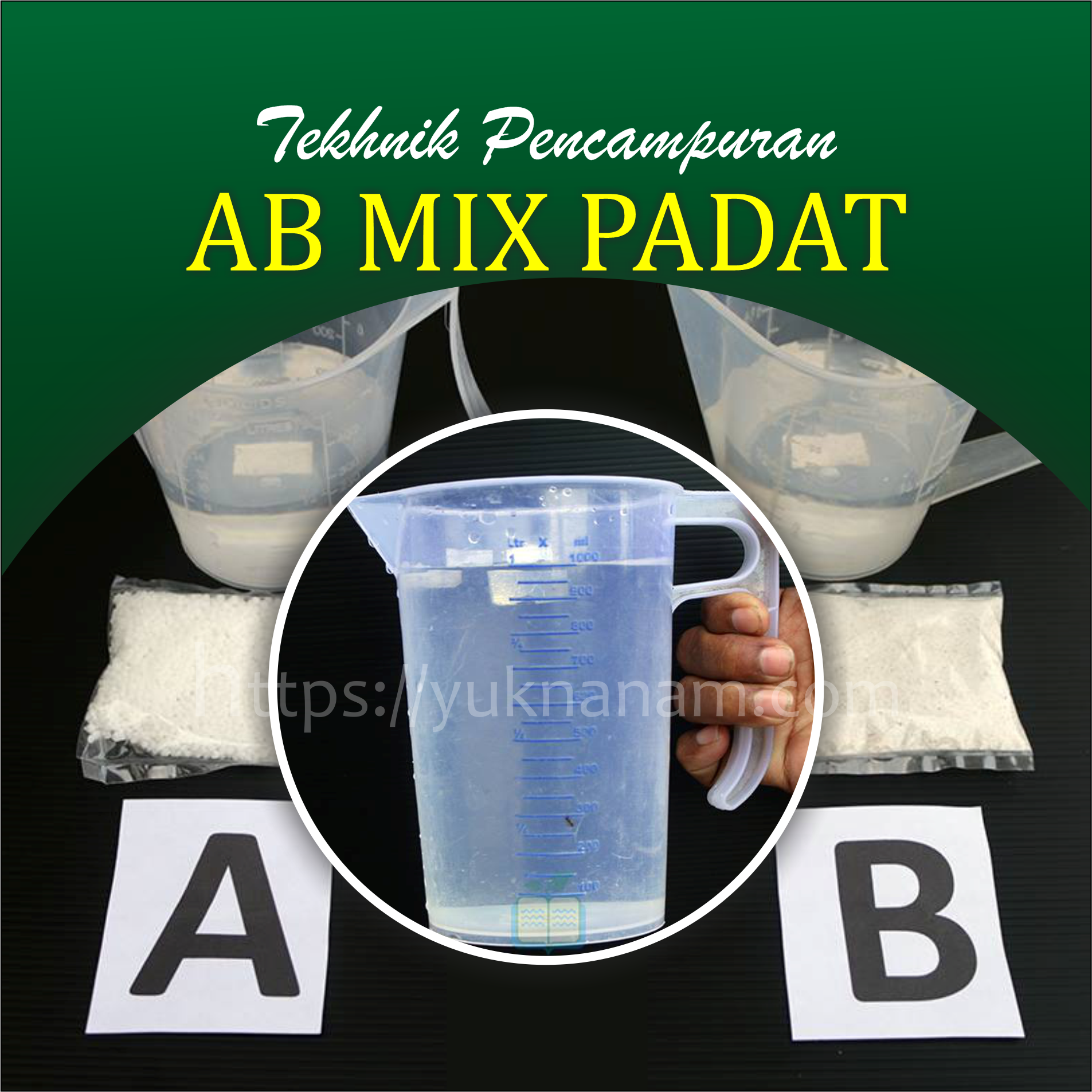 Cara Melarutkan Nutrisi Hidroponik AB MIX Padat. | Yuk Nanam