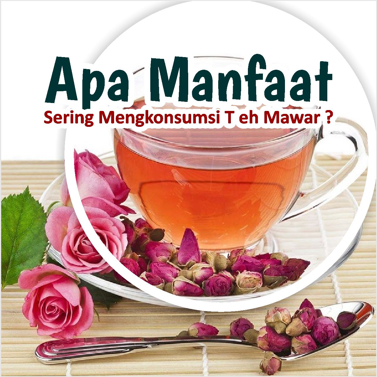 Pentingnya Mengonsumsi Teh Mawar Bagi Kesehatan Tubuh | Yuk Nanam