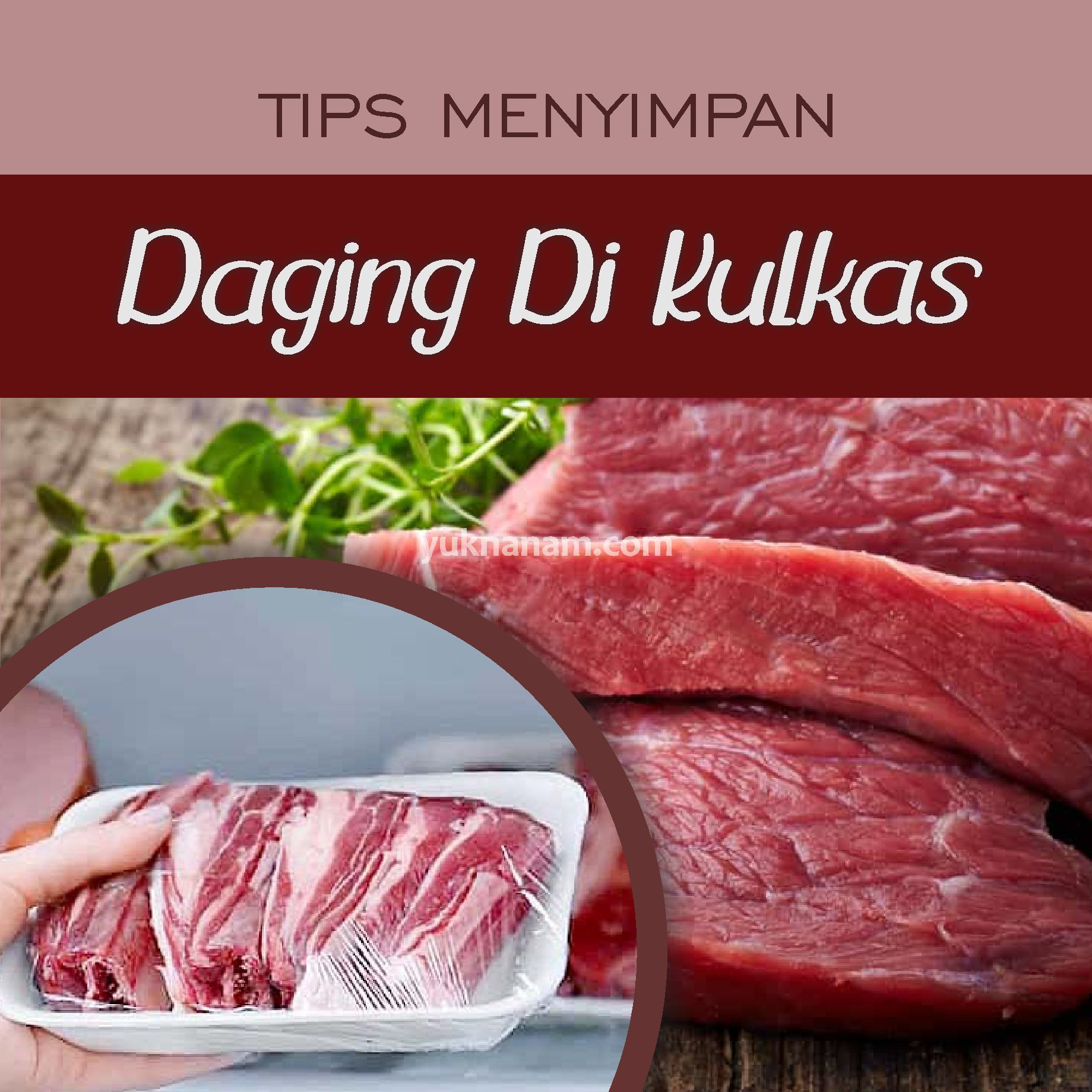 Tips Simpan Daging Dalam Kulkas Yang Benar Agar Tahan Lama | Yuk Nanam
